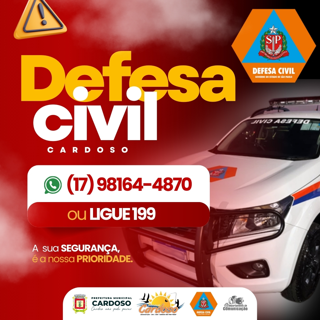 Comunicado Importante – DEFESA CIVIL – Prefeitura Municipal de Cardoso / SP